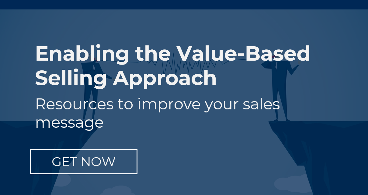 Sales Messaging Resources | Enabling a Value-Based Selling Approach