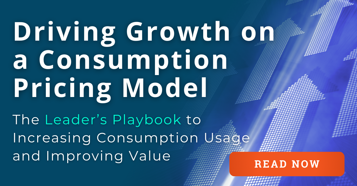 Driving Growth on a Consumption Pricing Model: Playbook for Leaders