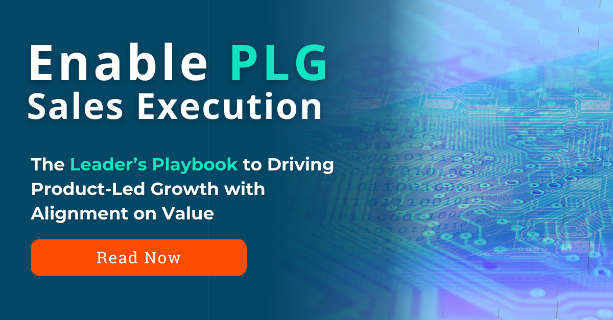 Enabling the PLG Model: Playbook for B2B Leaders