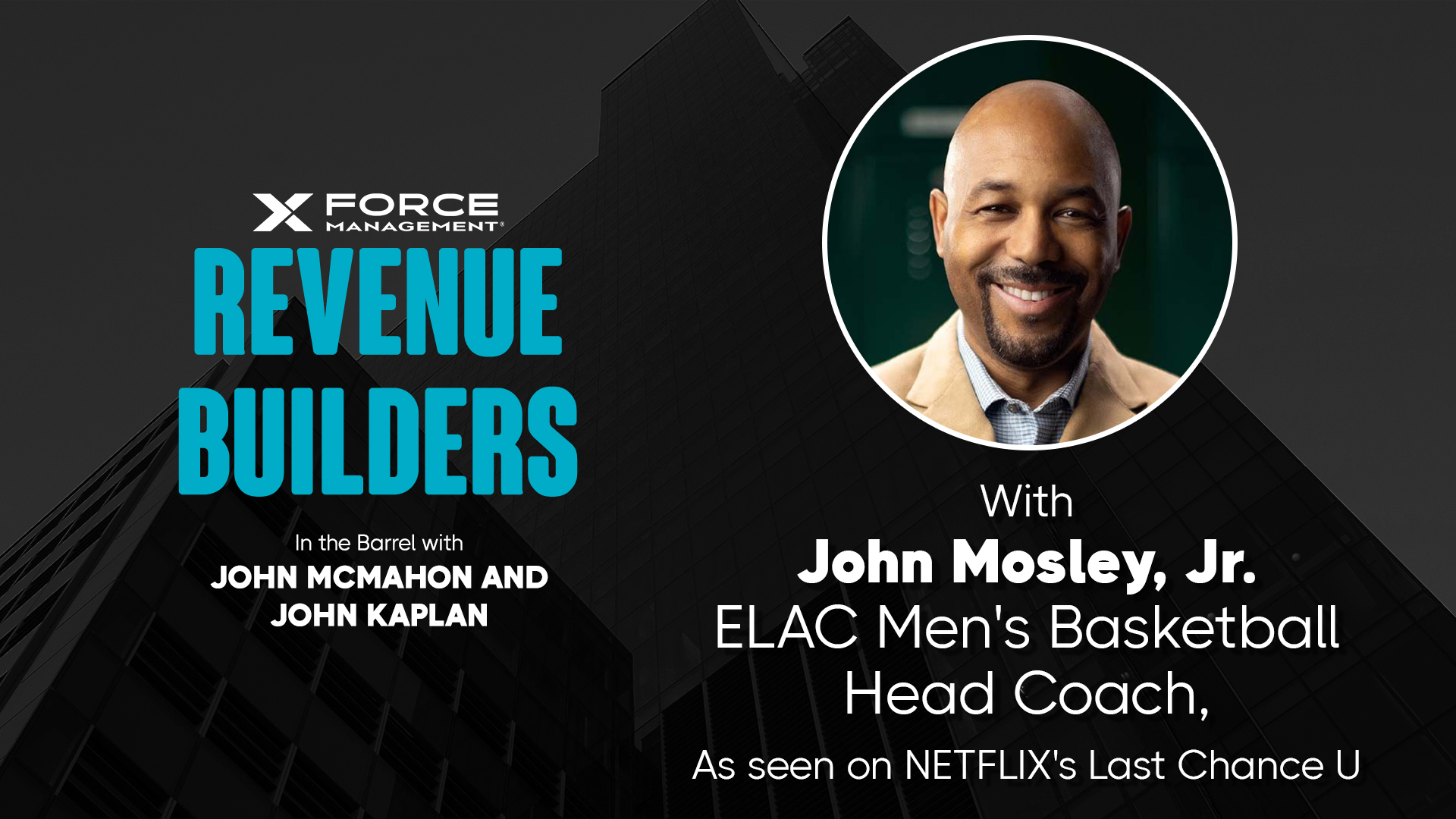 Great Leaders Are Great Coaches with John Mosley Jr | Revenue Builders