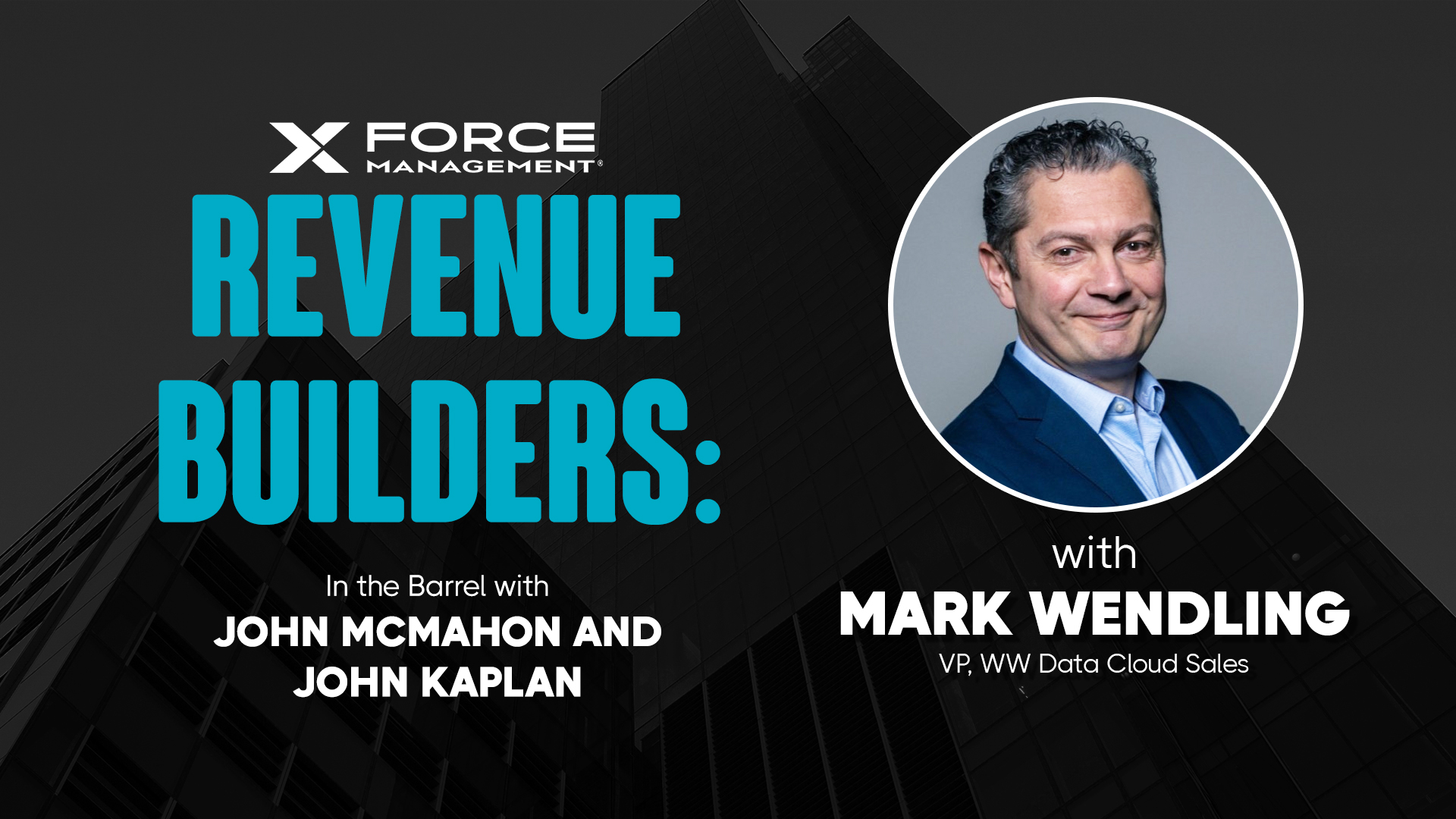 Sales Best Practices with Mark Wendling | Revenue Builders